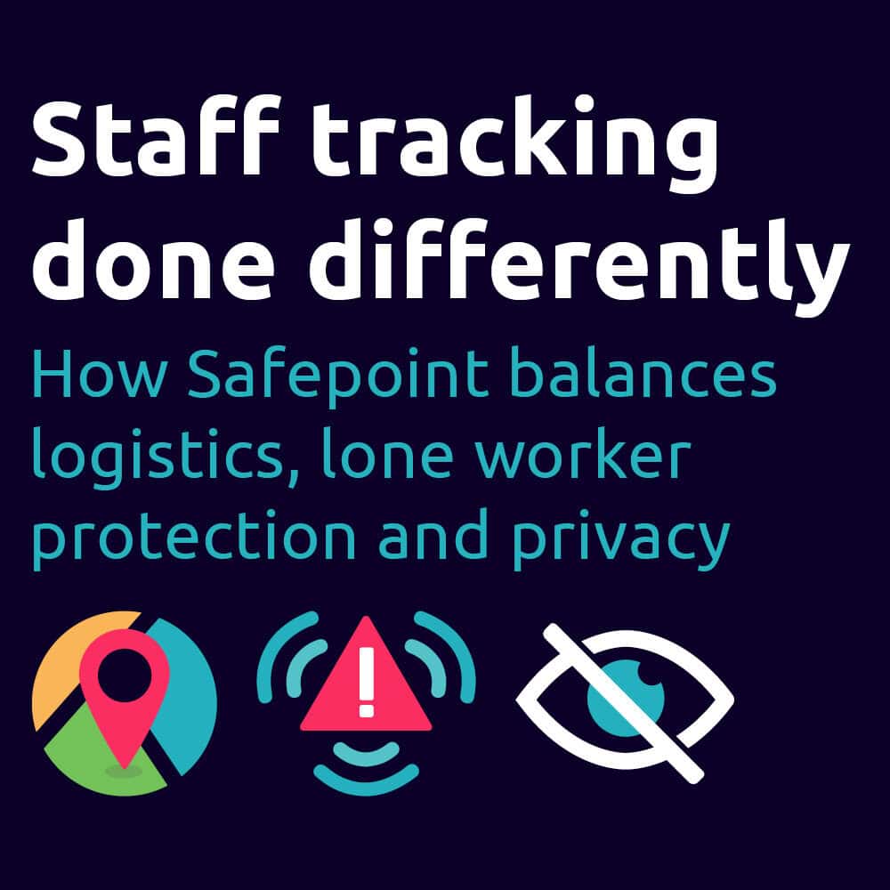 Staff tracking done differently – How Safepoint balances logistics ...